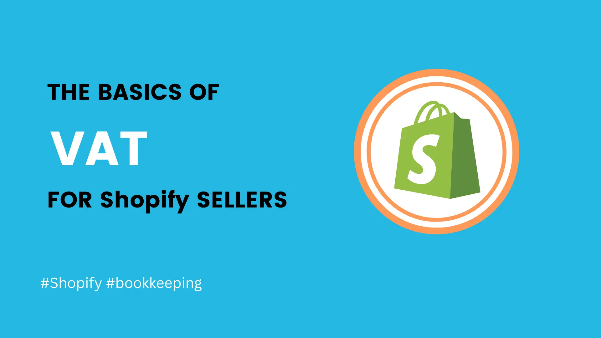 The Basics of VAT for Shopify sellers [2025 Update] 📊📈